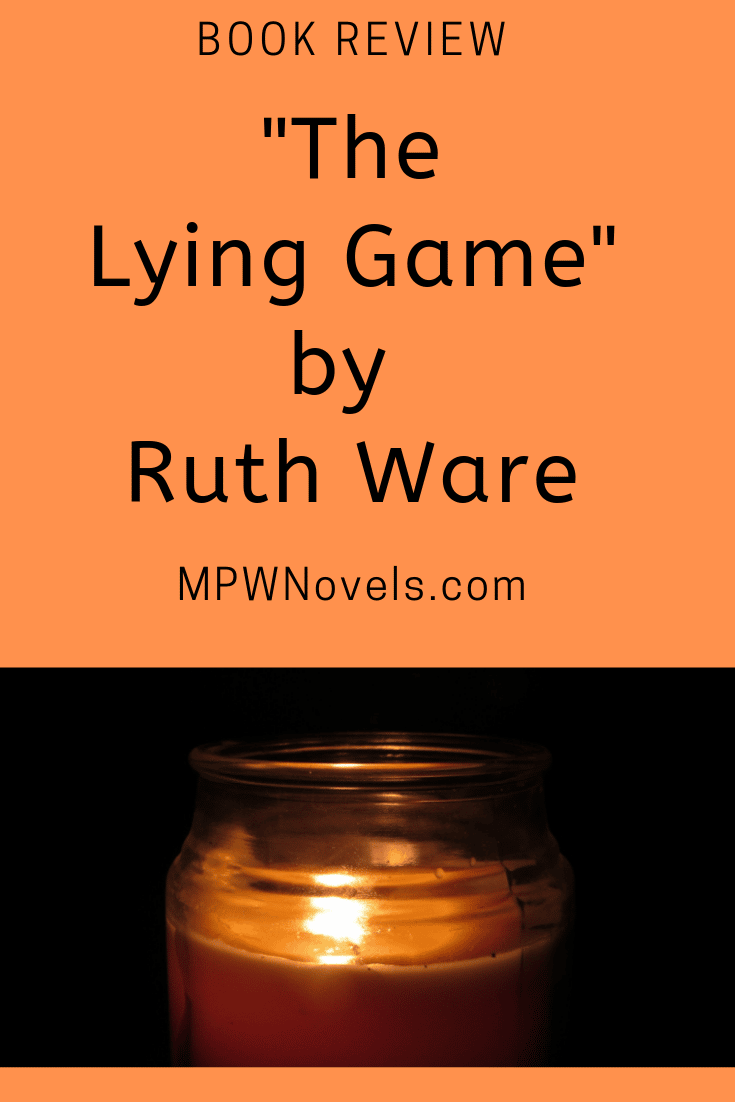 Book Review: "The Lying Game" by Ruth Ware - Michele Pariza Wacek