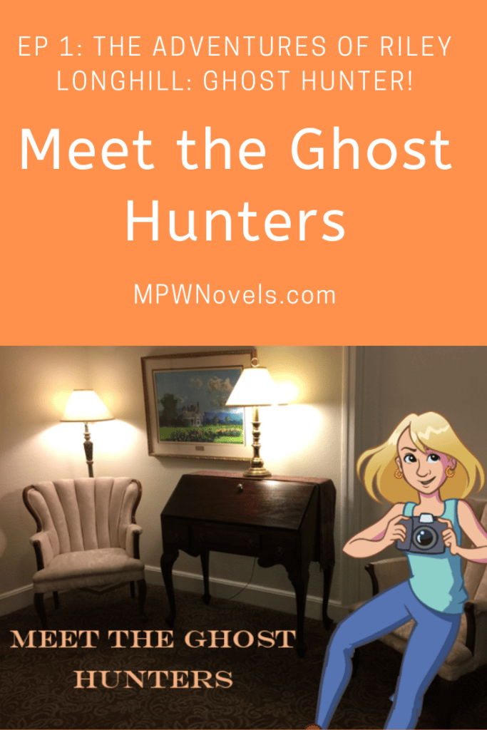Ep 1: Meet the Ghost Hunters (Riley Longhill Ghost hunter!)