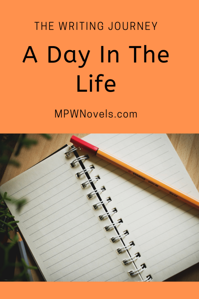 The Writing Journey: A Day In The Life - Michele Pariza Wacek